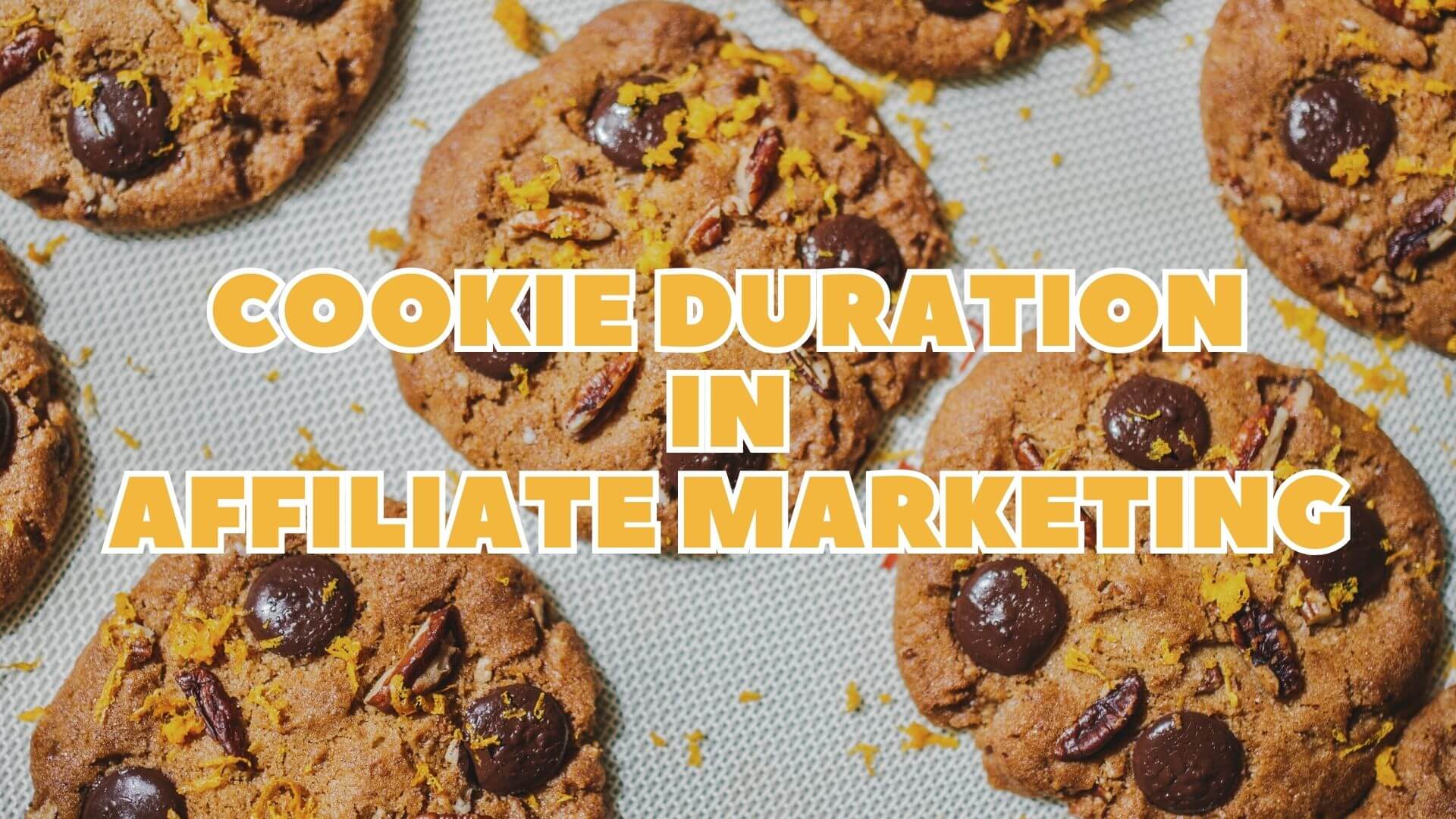 What is cookie duration in affiliate marketing?