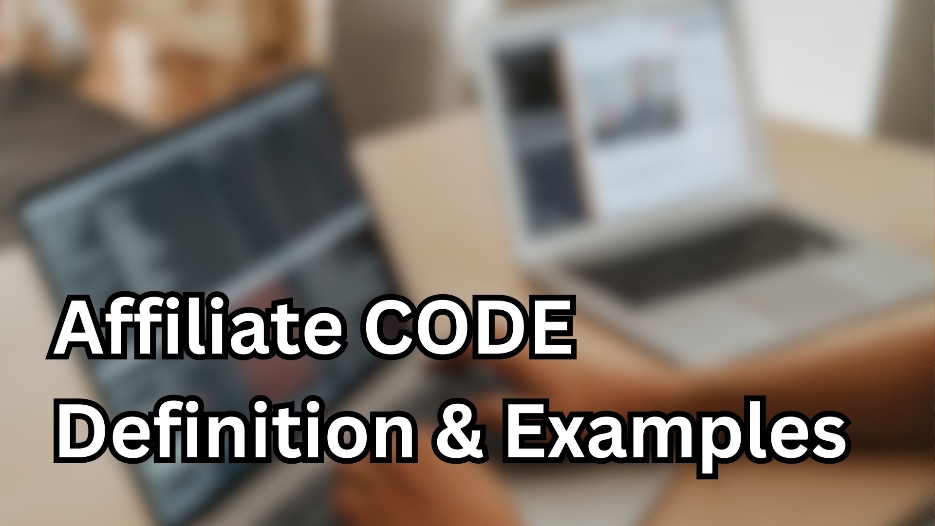 What is an Affiliate Code? Examples? – BixGrow – Affiliate Marketing ...